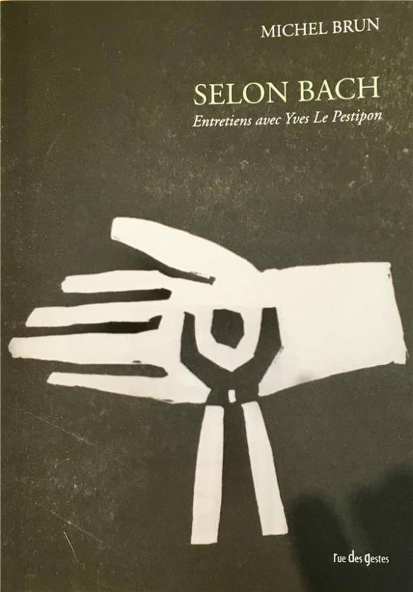 Bach selon Michel Brun – Entretiens avec Yves Le Pestipon